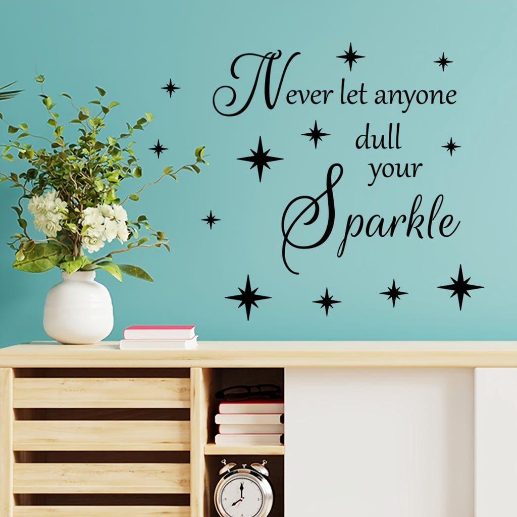 1pc Wall Art Decal - Never Let Anyone Dull Your Sparkle Trendy Lovely ...
