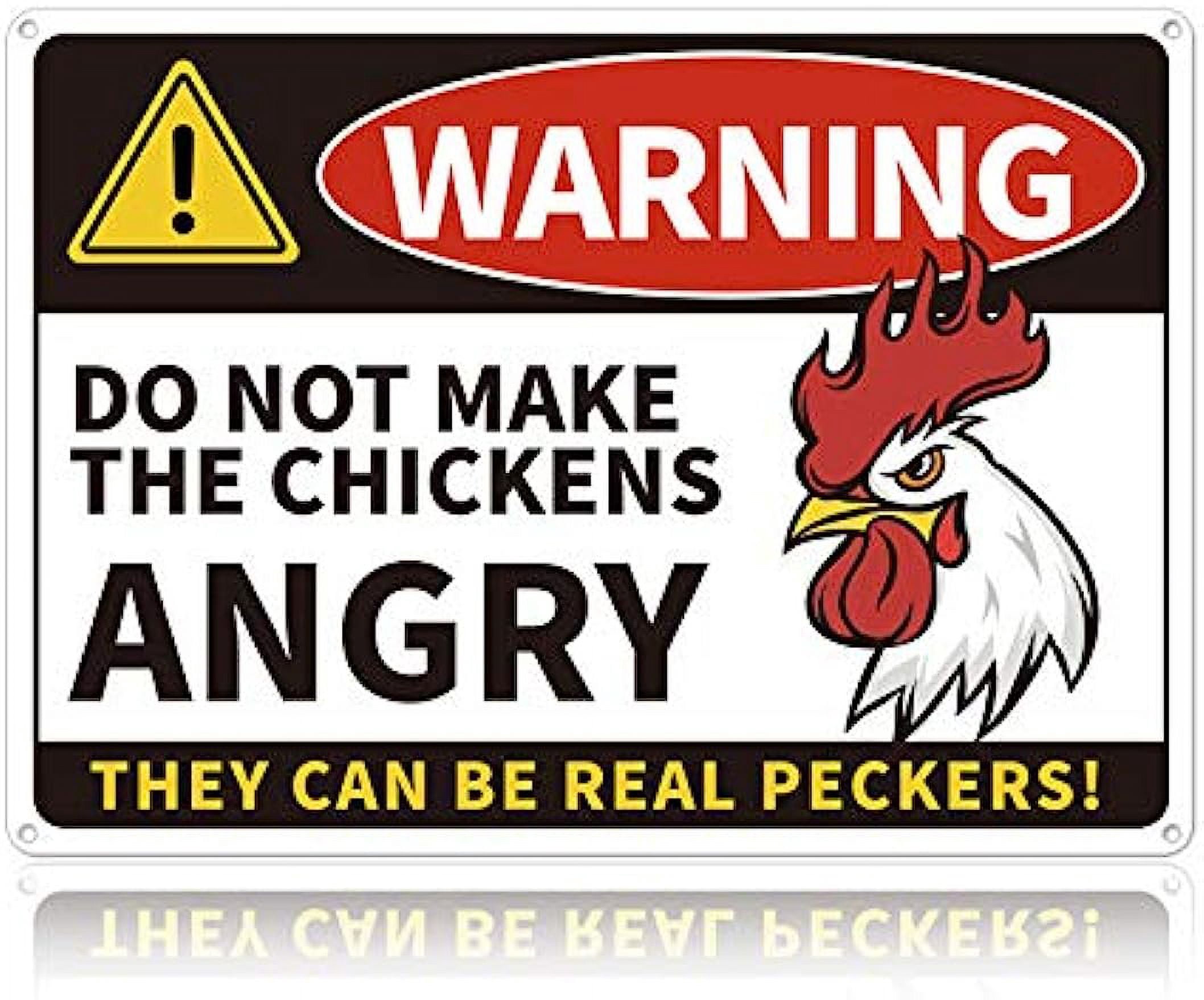 1pc Warning Do Not Make The Chickens Angry They Can Be Real Peckers ...