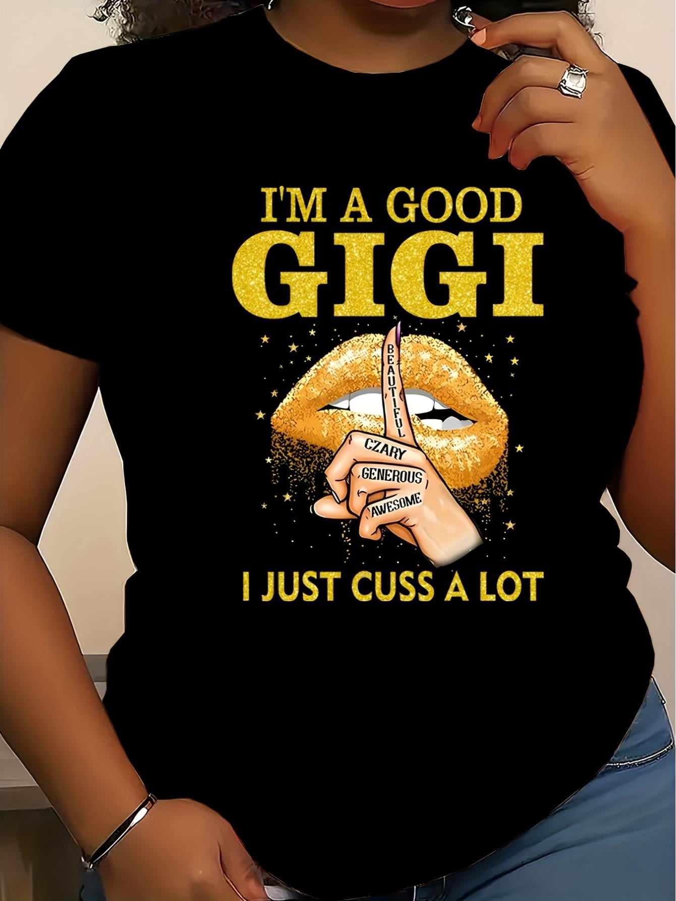 1pc Women'S Casual Round Neck T-Shirt with "I'm a Good Gigi" Golden ...