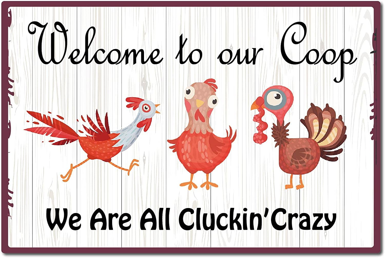 1pcs Metal Coop Sign Tin Plate Welcome to Our Coop We are All Cluckin ...
