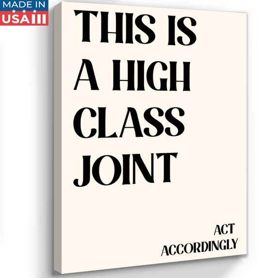 1pcs Modern Funny This Is A High Class Joint Quote Decorative Painting ...