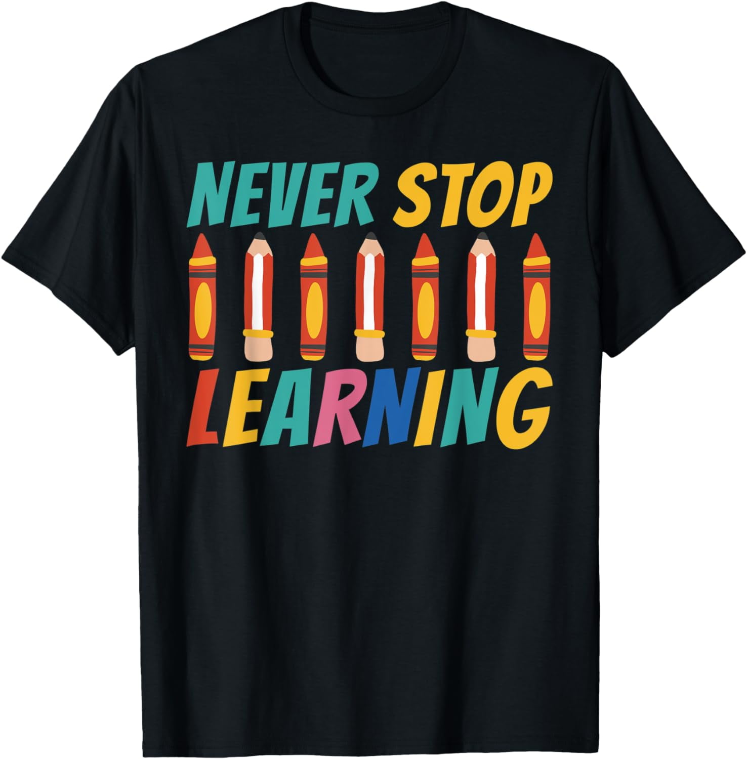 1st Grade Never Stop Learning Teaching School Enrollment T-Shirt ...
