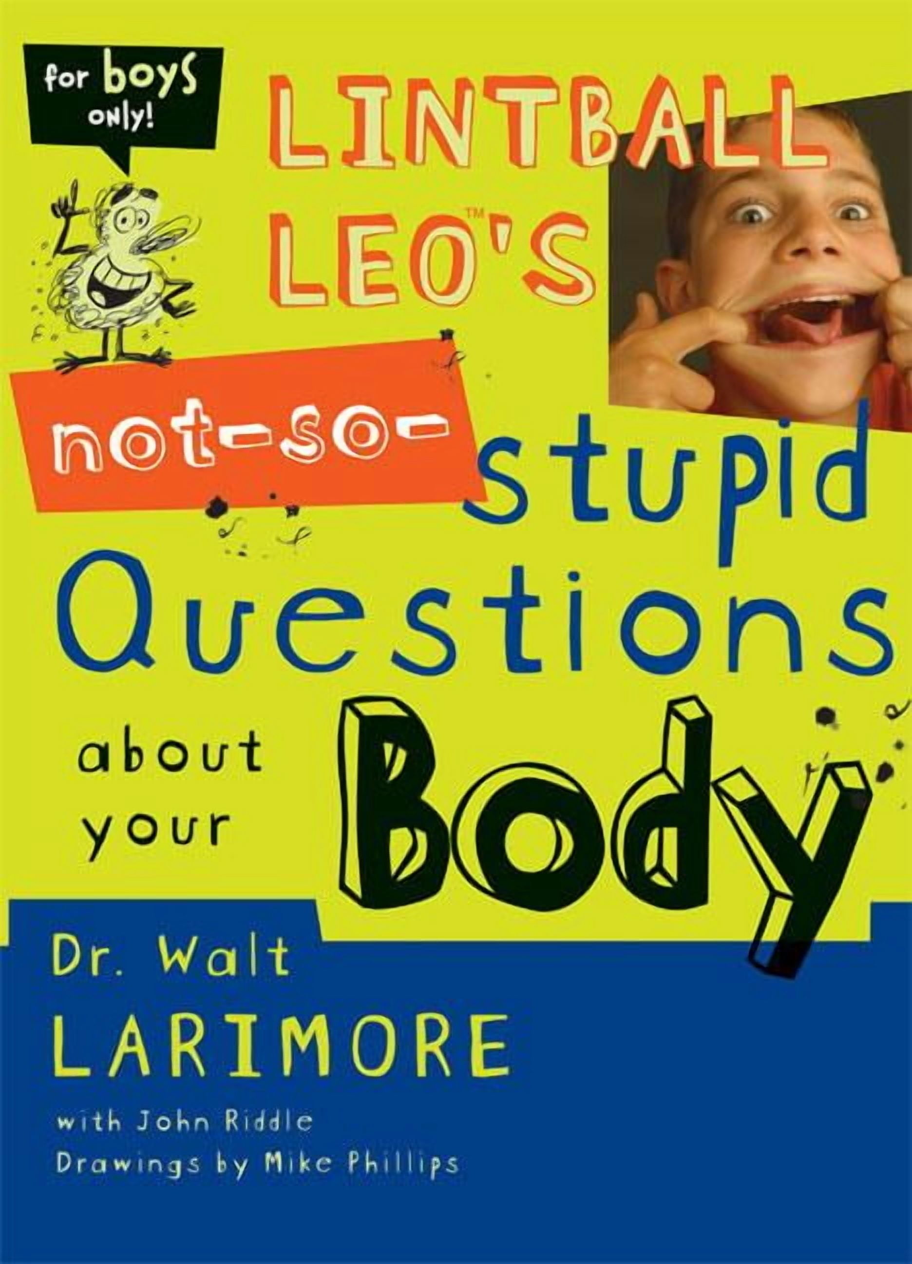 2:52 Soul Gear Lintball Leo's Not-So-Stupid Questions about Your Body ...
