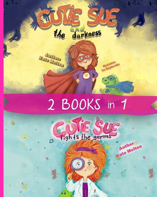 2 Books in 1: "Cutie Sue and the Darkness" & "Cutie Sue Fights the ...