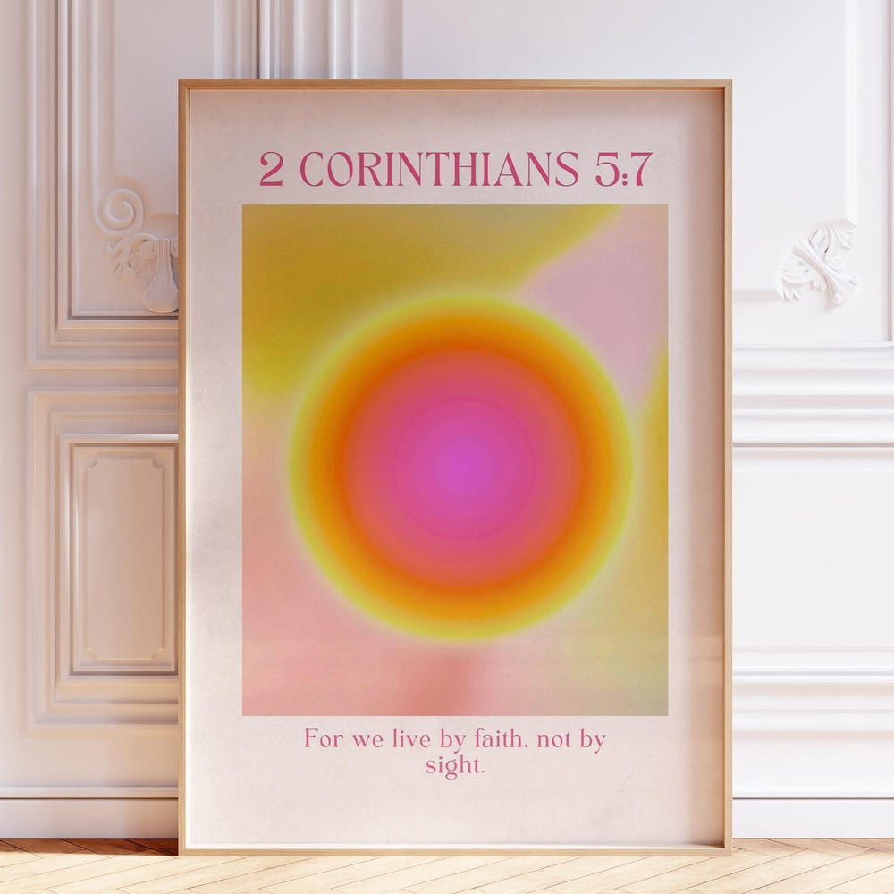 2 Corinthians 5:7 Art Print Faith Not By Sight Quote Aura Gradient ...