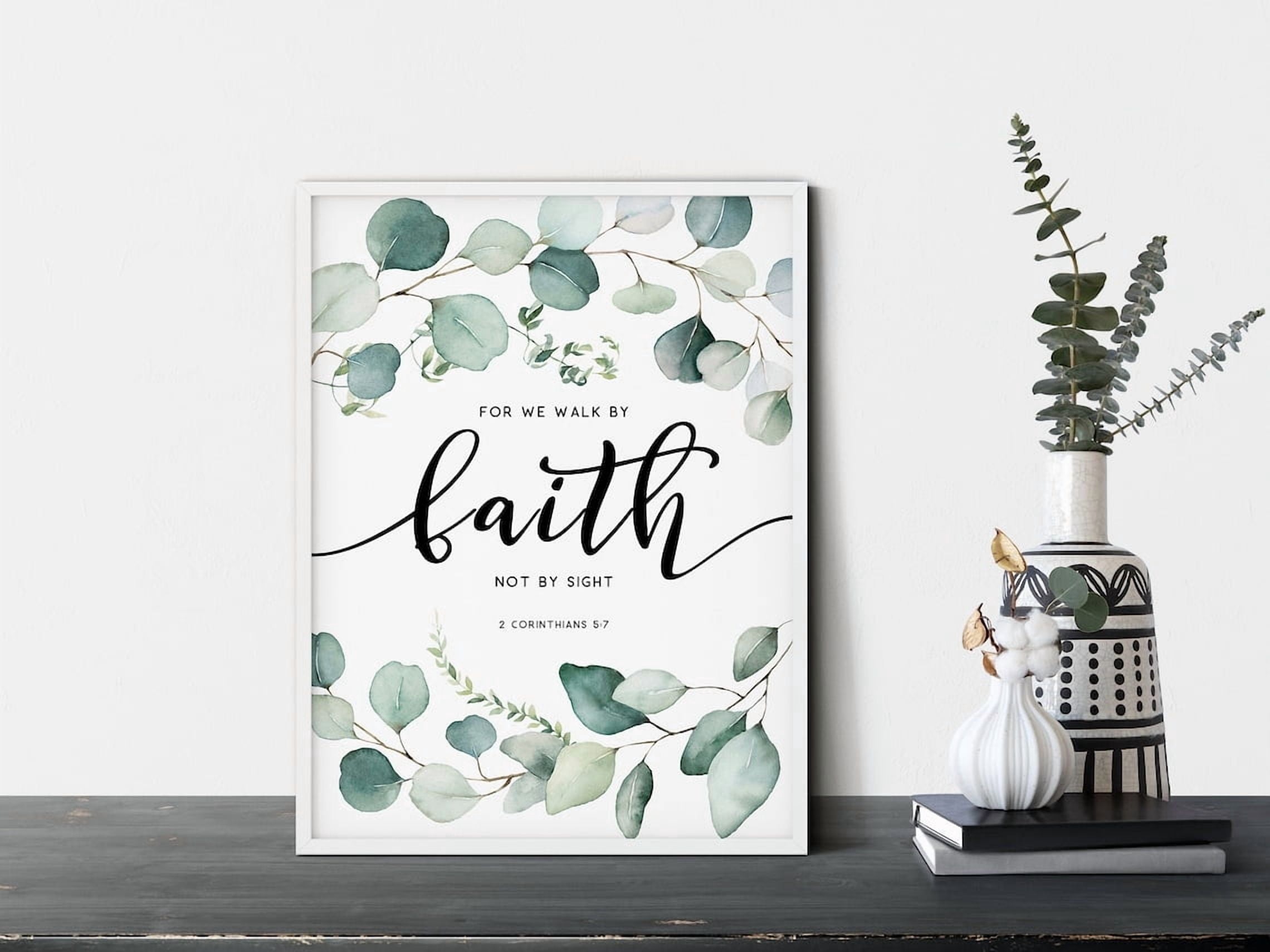 2 Corinthians 5:7 Walk By Faith Scripture Wall Art Poster, Stretched ...