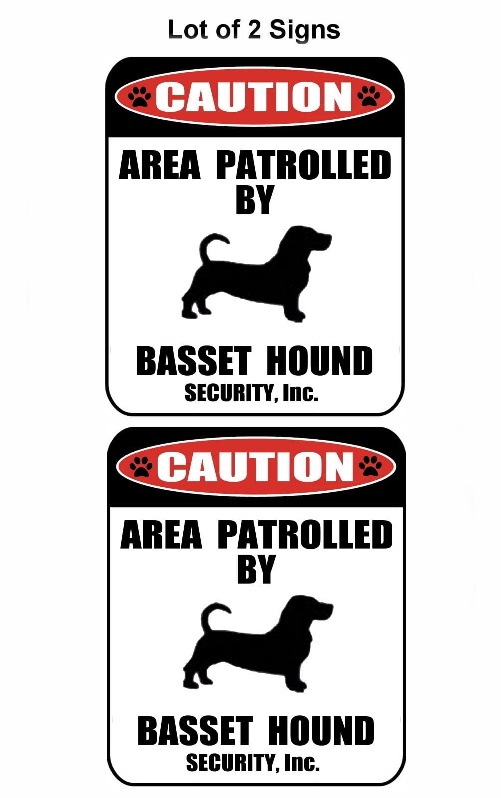 2-Count Caution Area Patrolled by a Bassett Hound 9 inch x 11.5 inch ...
