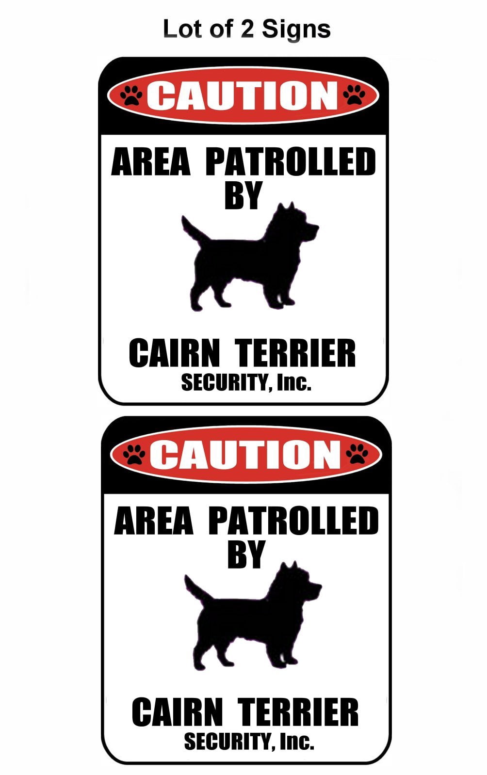 2-Count Caution Area Patrolled by a Cairn Terrier 9 inch x 11.5 inch ...