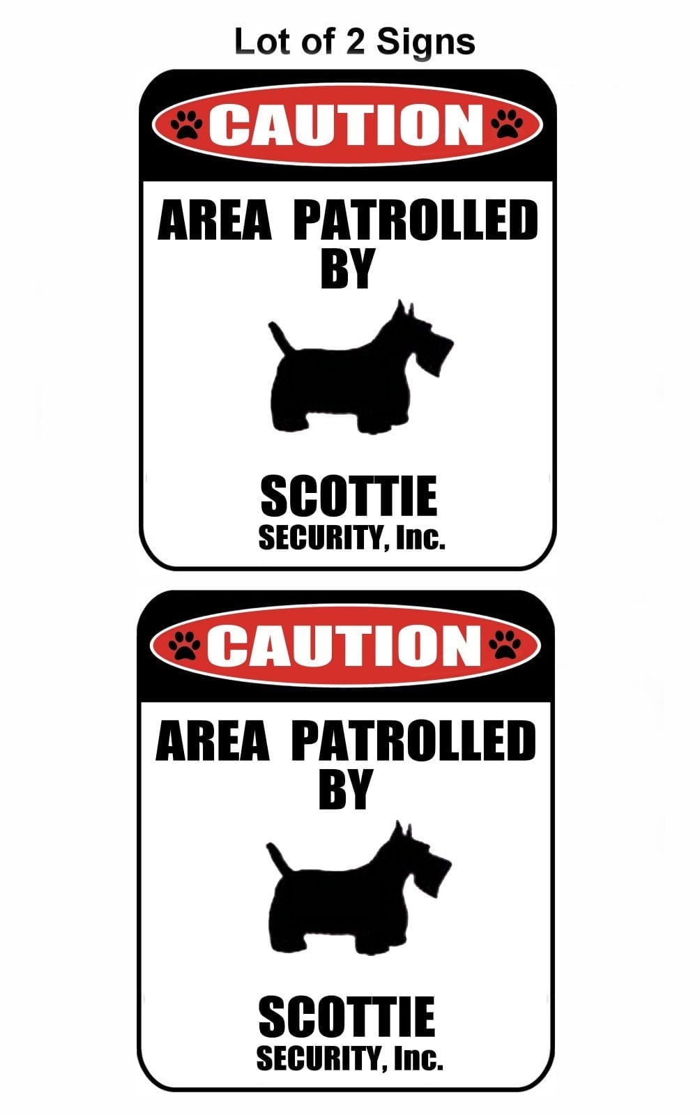 PCSCP 2-Count Caution Area Patrolled by Scottie Security Inc 9" x 11.5" Laminated Signs ...