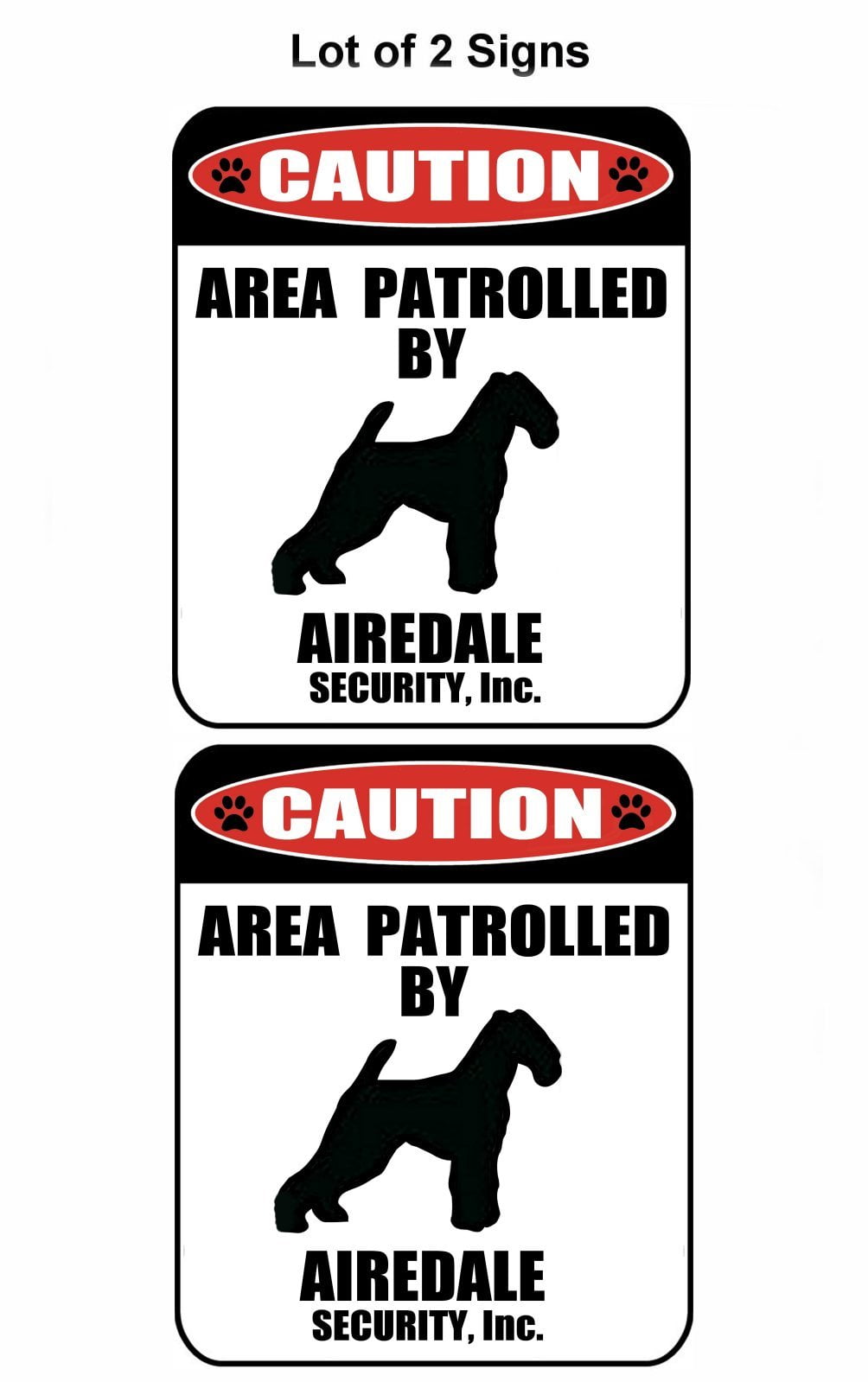 2-Count Caution Area Patrolled by an Airedale 9 inch x 11.5 inch ...