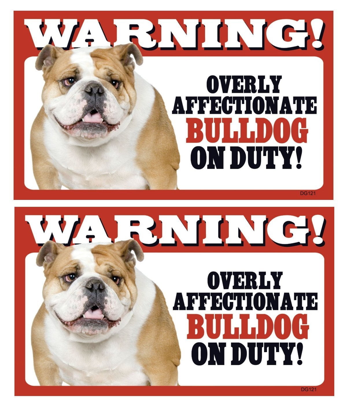2 Count Warning! Overly Affectionate Bulldog On Duty! Dog Wall Sign ...