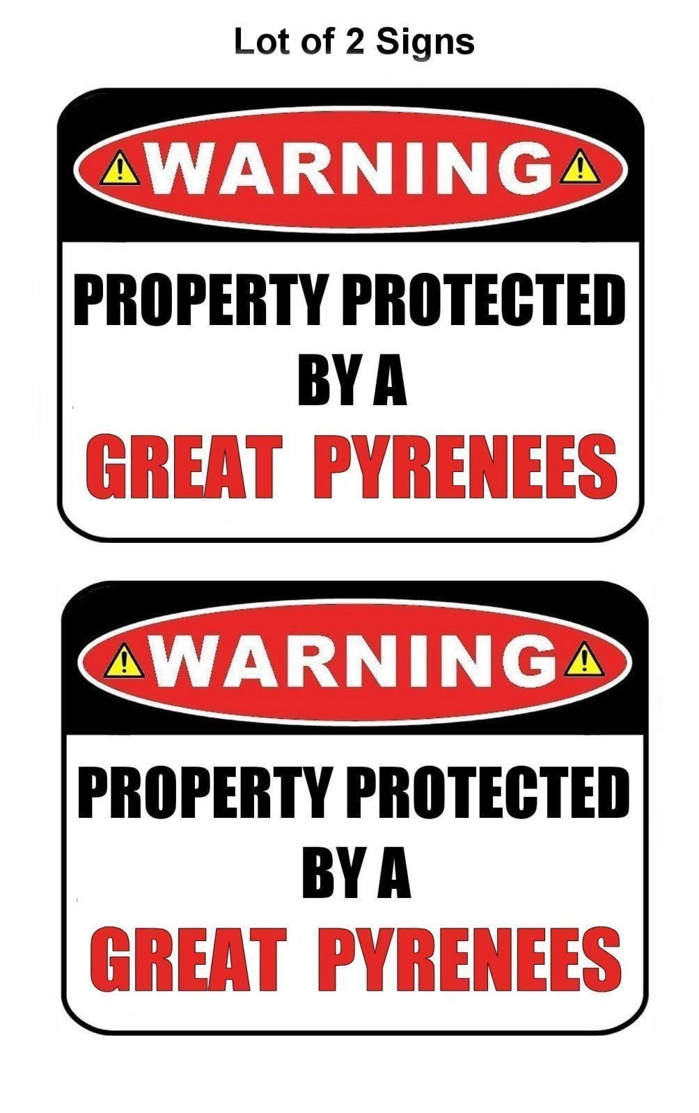 2-Count Warning Property Protected by a Great Pyrenees 9 inch x 11.5 ...