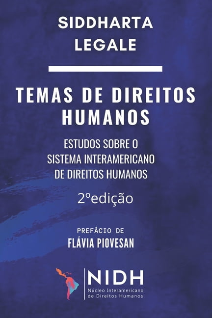 2 Ed. - TEMAS DE DIREITOS HUMANOS: Estudos Sobre O Sistema ...