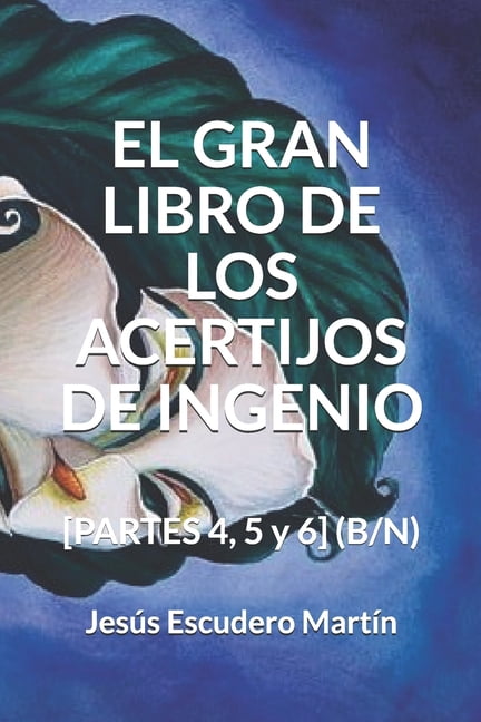 2 - El Gran Libro de los Acertijos de In El Gran Libro de Los Acertijos ...