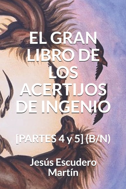 2 - El Gran Libro de los Acertijos de In El Gran Libro de Los Acertijos ...