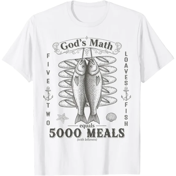 2 Fishes 5 Breads Jesus Feeds The 5000 Christian Bible Verse T-Shirt ...