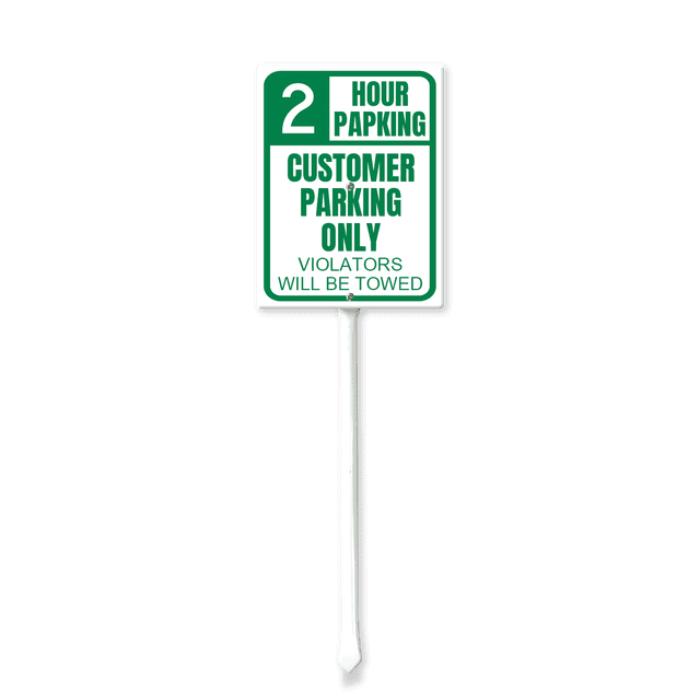2 Hour Parking - Customer Parking Only Yard Sign With Stakes 7 x 8.8 ...