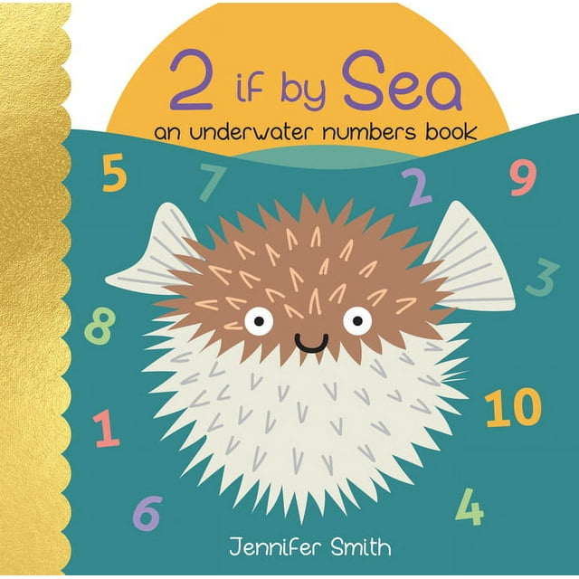 2 If by Sea: An Underwater Numbers Book (Board Book) - Walmart.com