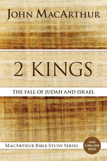 2 Kings: The Fall of Israel and Judah - Walmart.com
