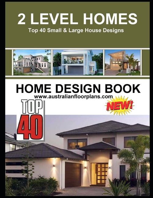 2 Level Homes: Top 40 Small & Large House Designs- Home Design Book ...
