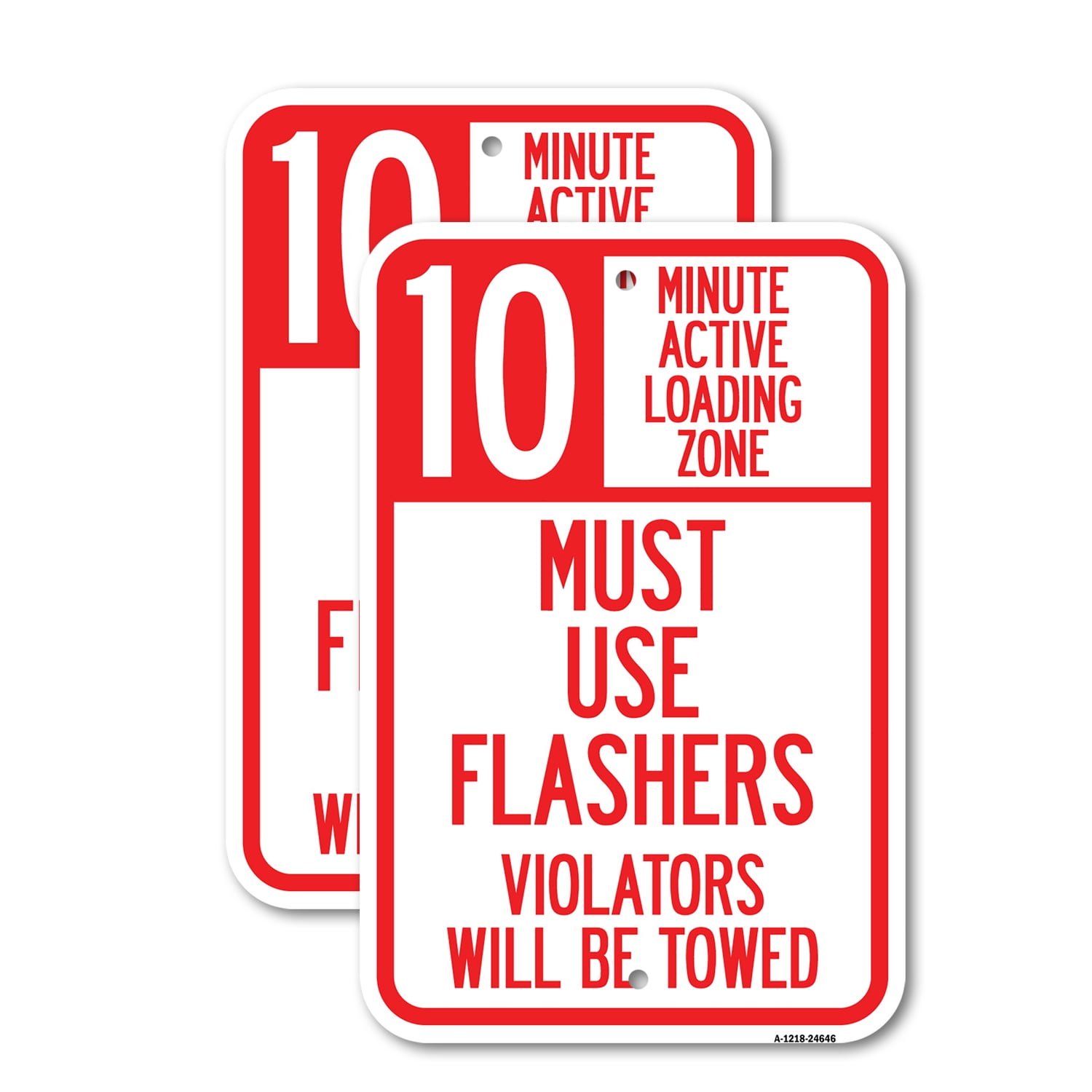 (2 Pack) 10 Minute Active Loading Zone Must Use Flashers Violators Will ...