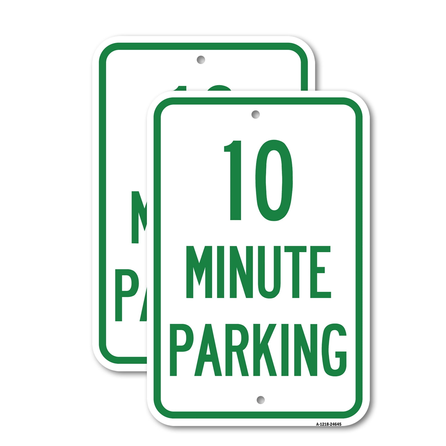 (2 Pack) 10 Minute Parking | 12" X 18" Heavy-Gauge Aluminum Sign | Rust ...