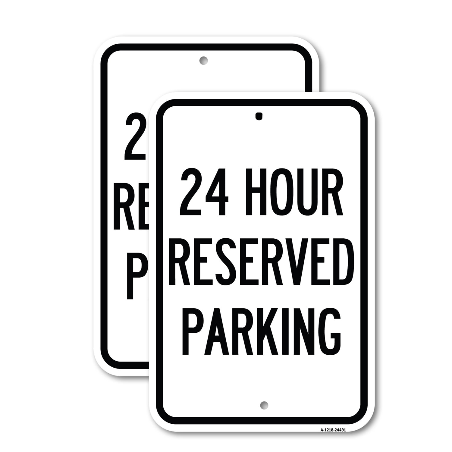 (2 Pack) 24 Hour Reserved Parking | 12" X 18" Heavy-Gauge Aluminum Sign ...