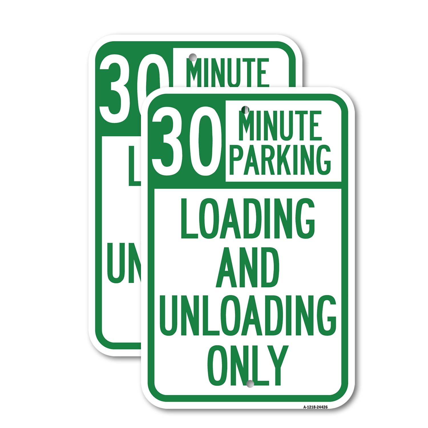 (2 Pack) 30 Minute Parking Loading and Unloading Only | 12" X 18" Heavy ...