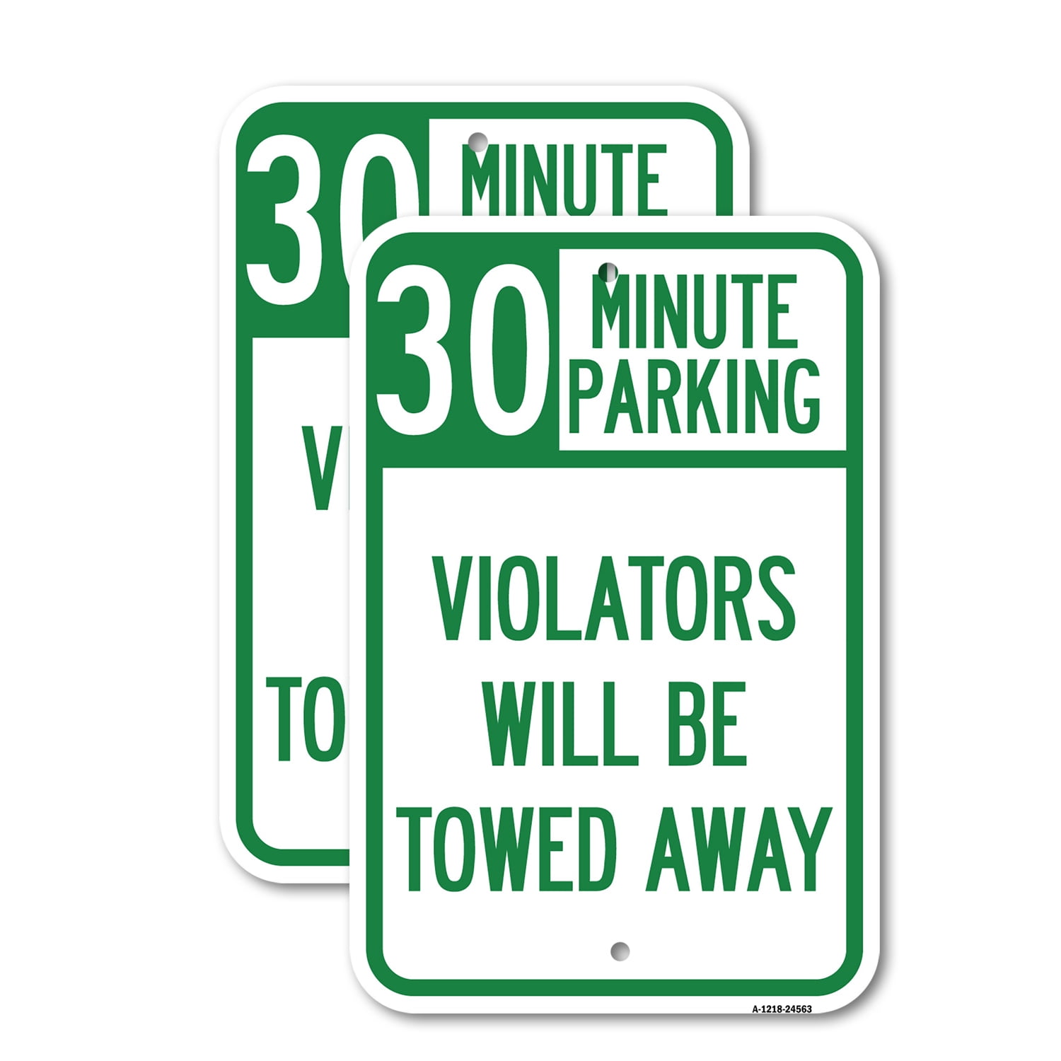 (2 Pack) (30) Minute Parking Violators Will Be Towed Away | 18" X 24 ...