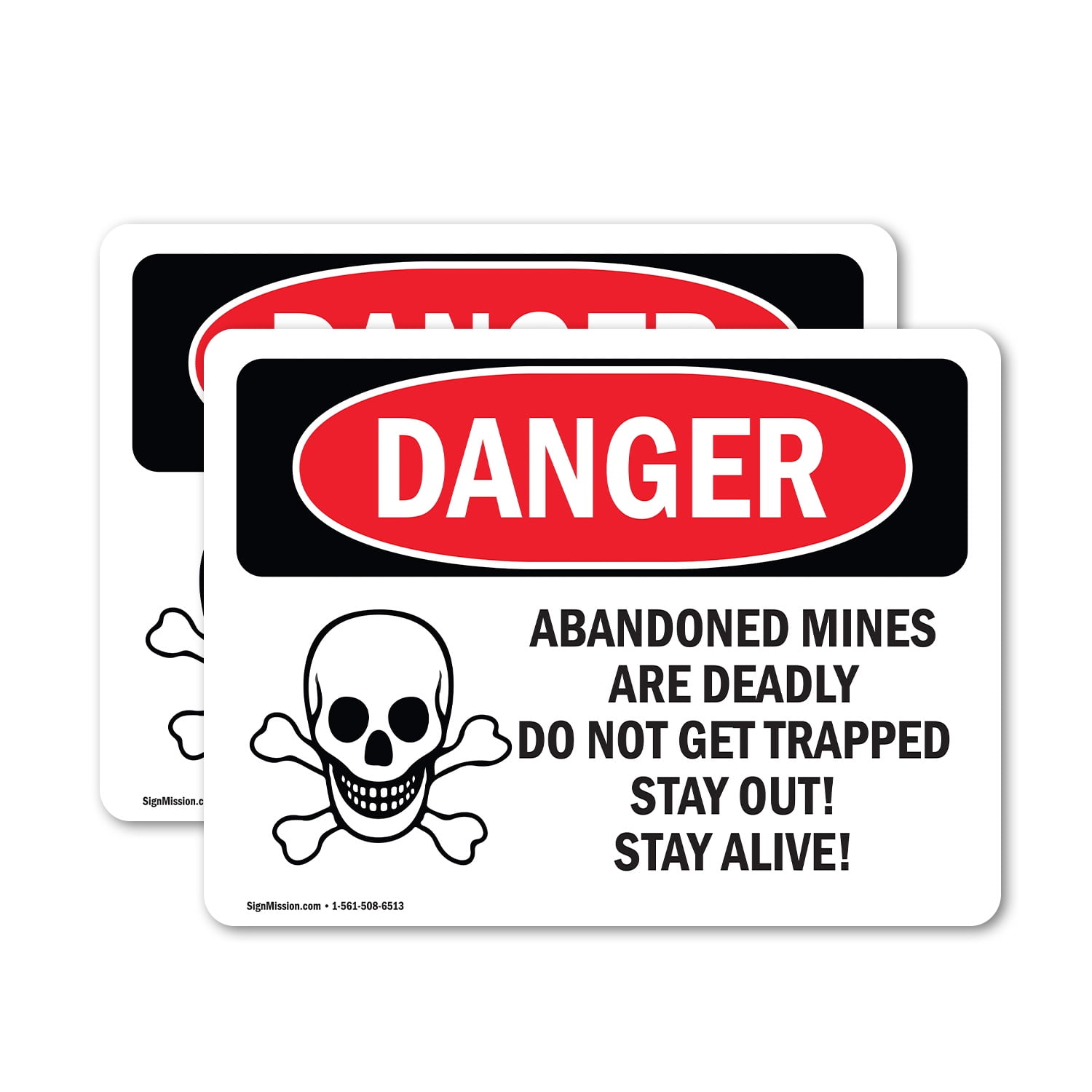 (2 Pack) Abandoned Mine Deadly Do Not Get Trapped OSHA Danger Sign ...