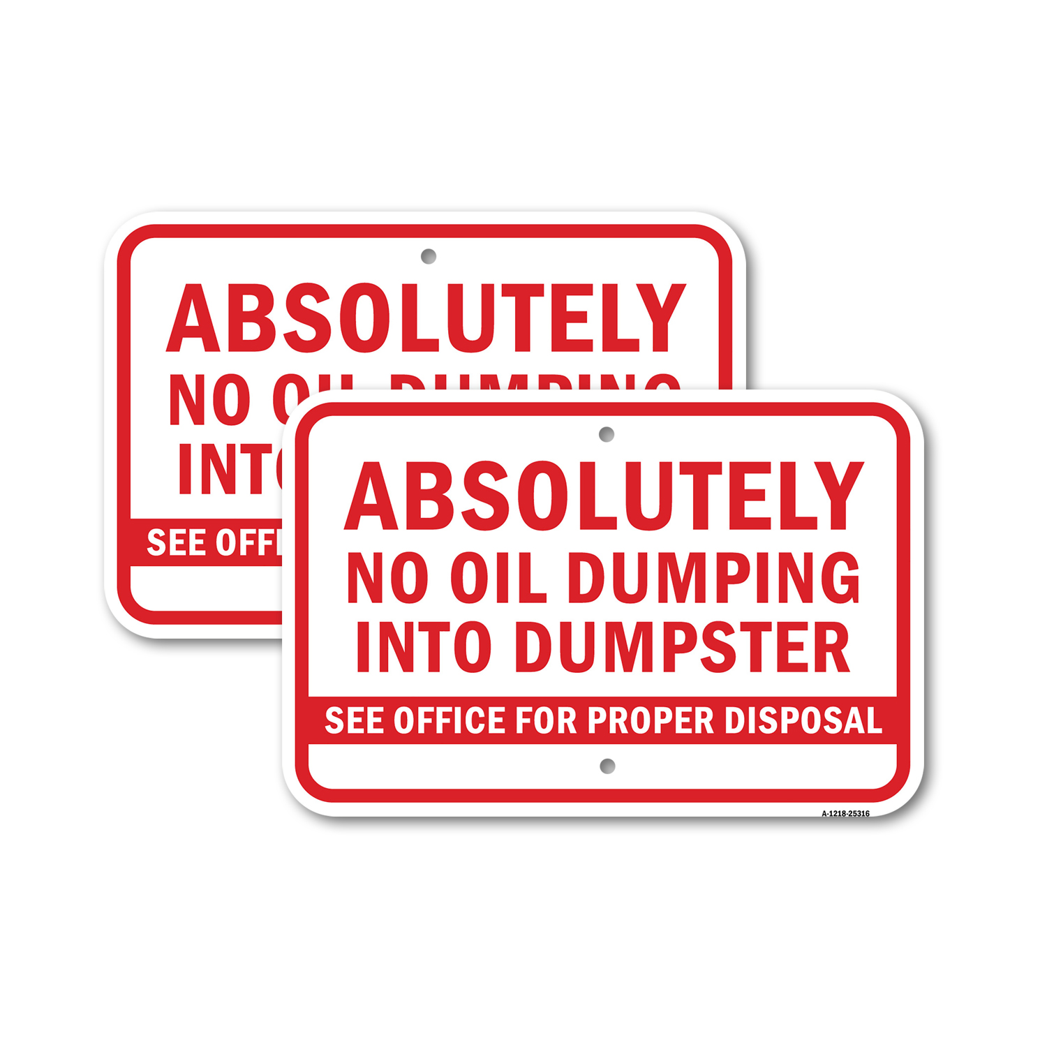 (2 Pack) Absolutely No Oil Dumping Into Dumpster See Offi F | 12" X 18" Heavy-Gauge Aluminum ...