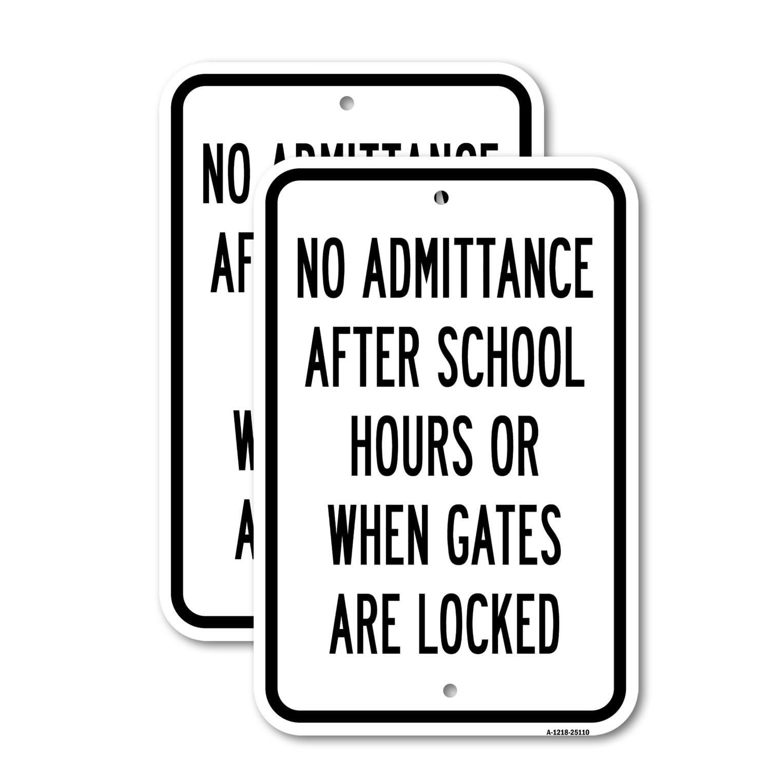(2 Pack) No Admittance After School Hours Or When Gates Are | 18" X 24 ...