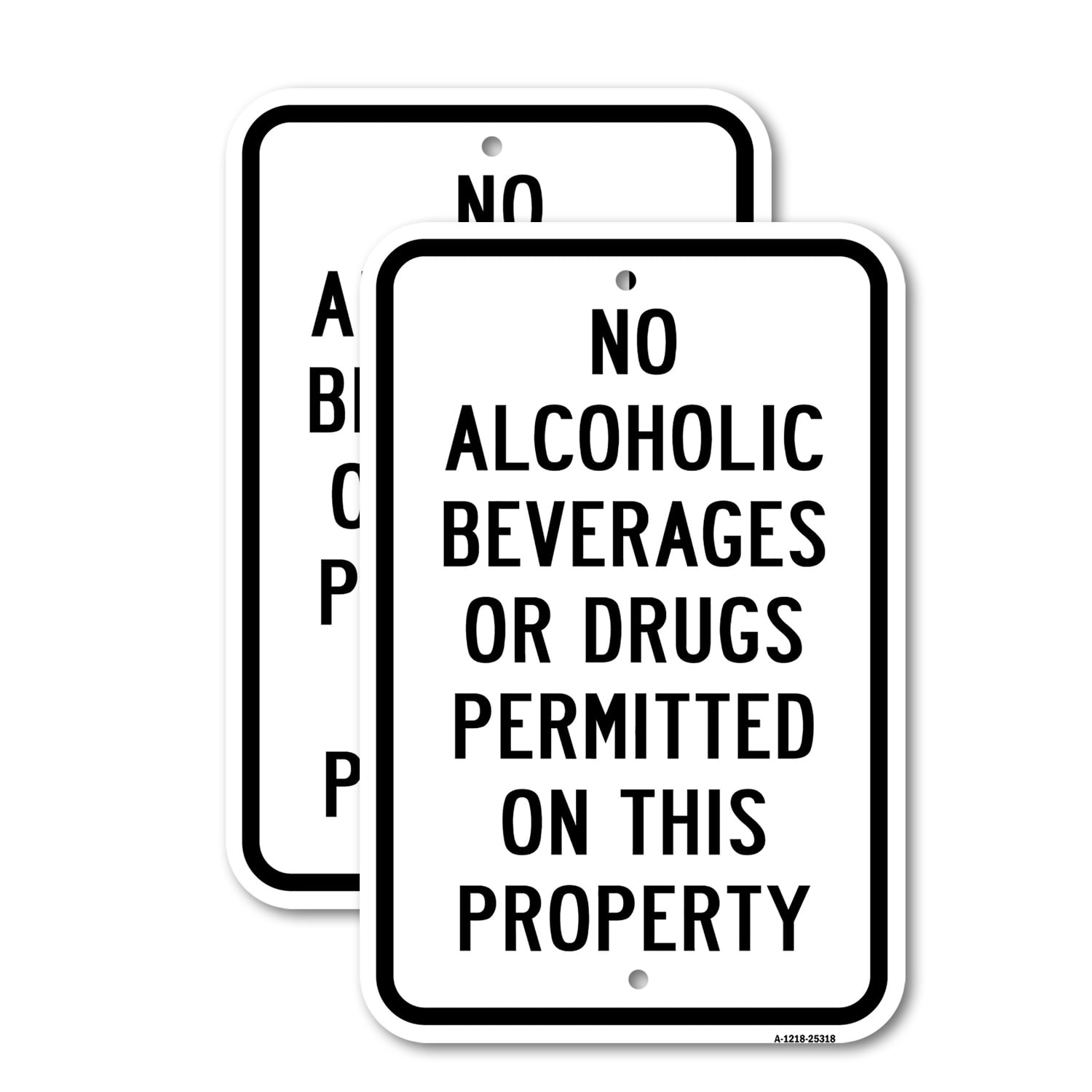 (2 Pack) No Alcoholic Beverages Or Drugs Permitted On This | 18" X 24 ...