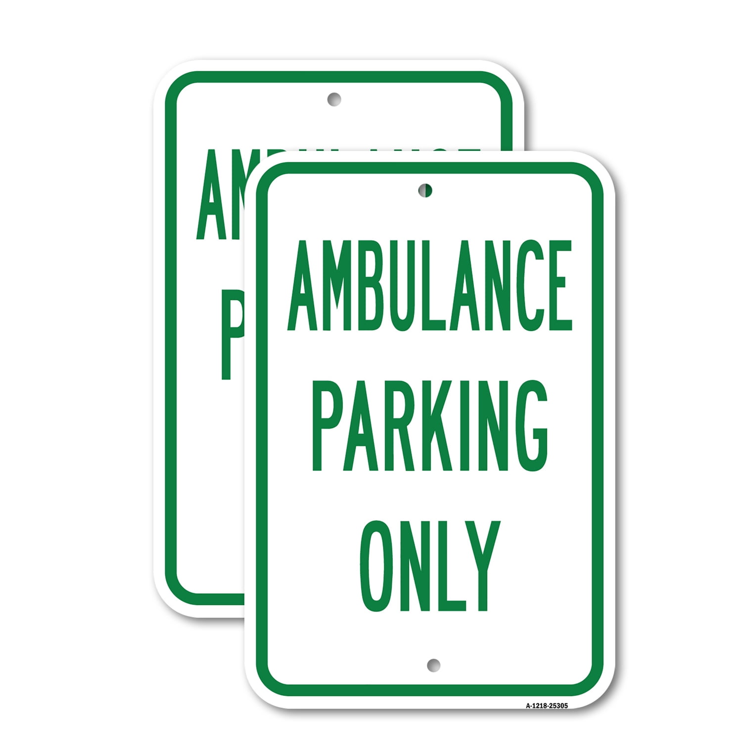 (2 Pack) Ambulance Parking Only | 12" X 18" Heavy-Gauge Aluminum Sign ...