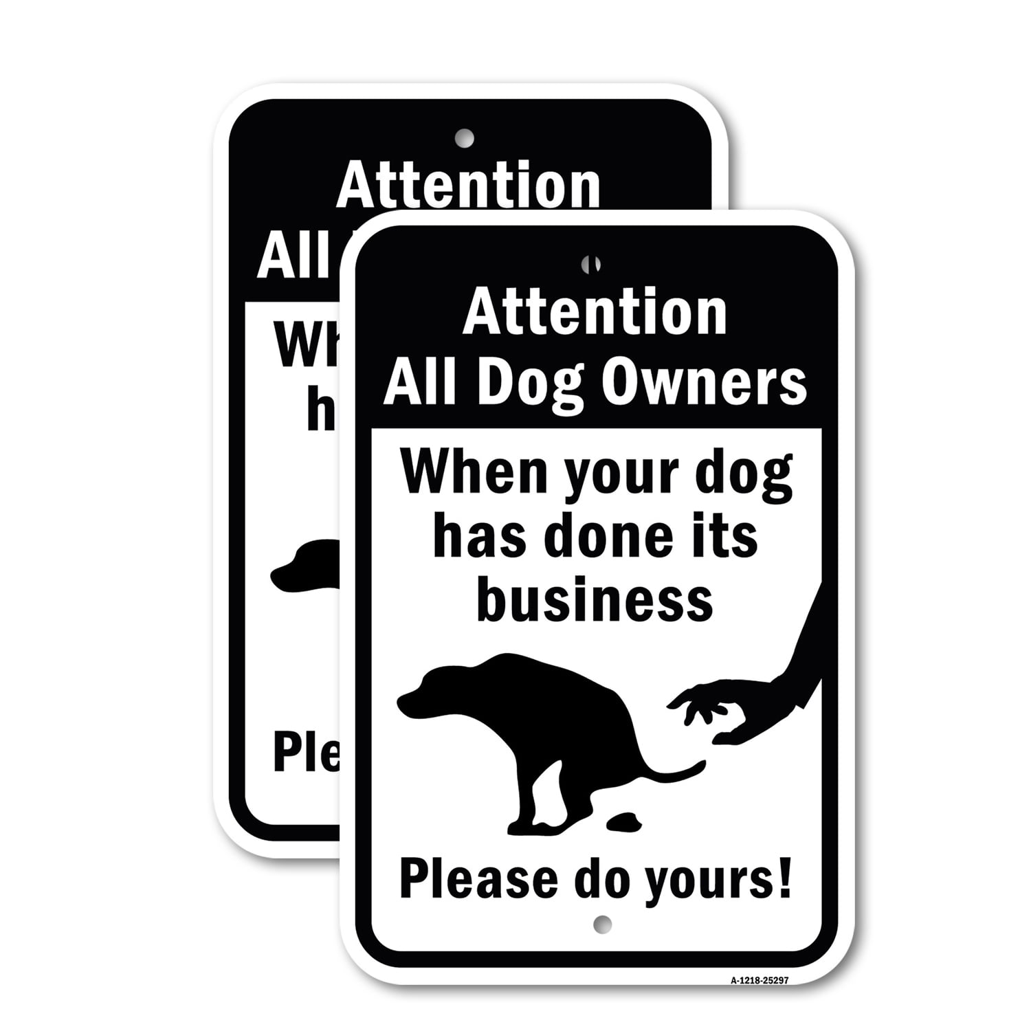 (2 Pack) Attention All Dog Owners When Your Dog Has Done It | 18" X 24 ...