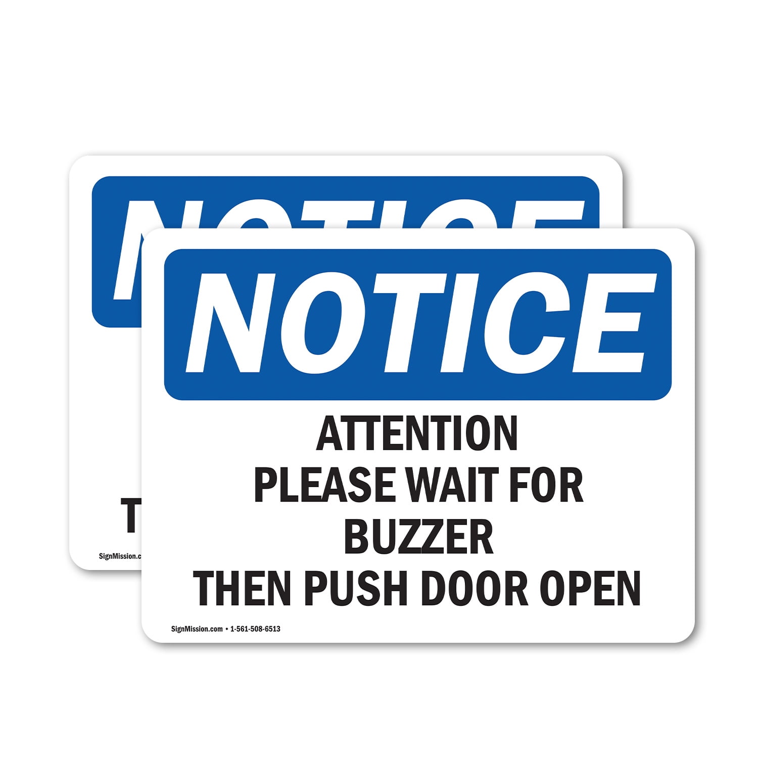 (2 Pack) Attention Please Wait For Buzzer Then Push OSHA Notice Sign ...