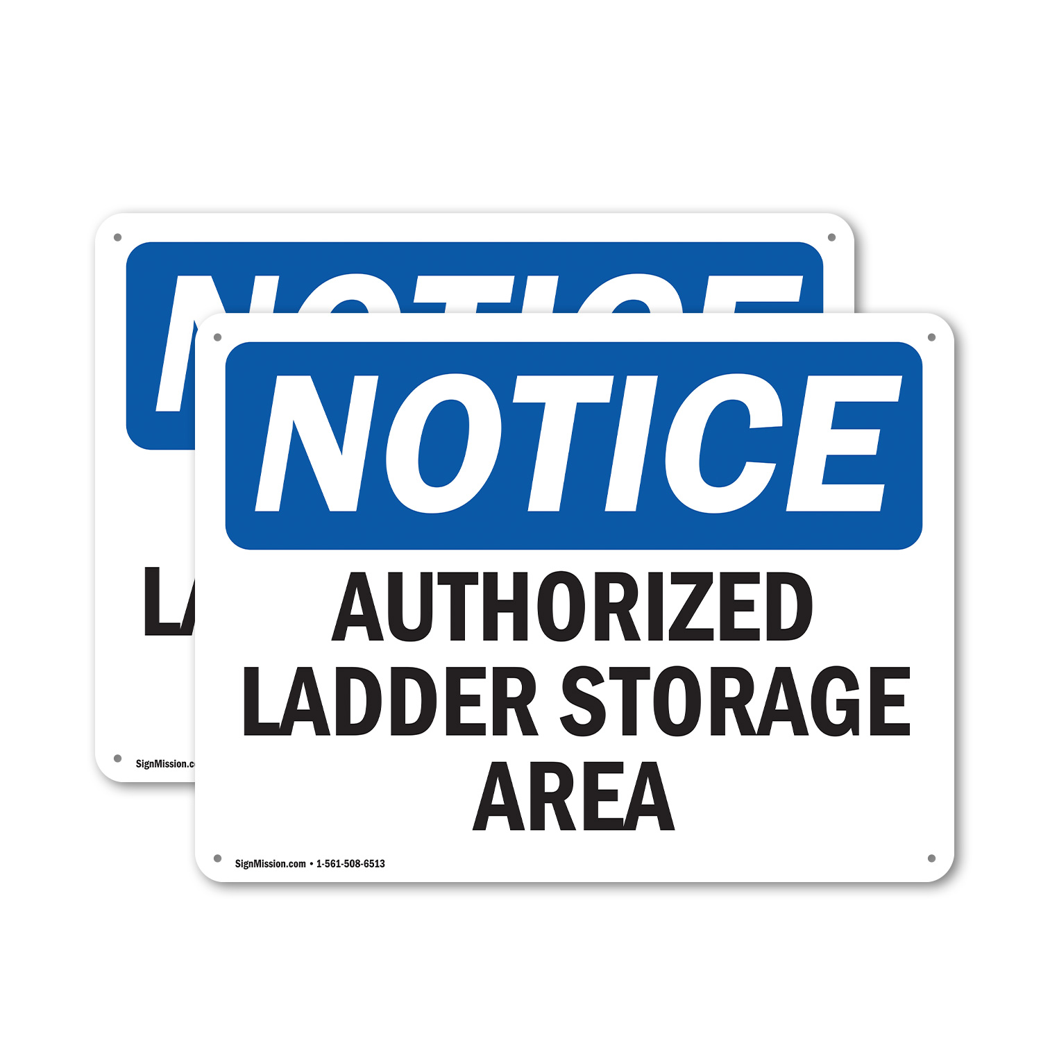 (2 Pack) Authorized Ladder Storage Area OSHA Notice Sign 10 Inch X 7 ...