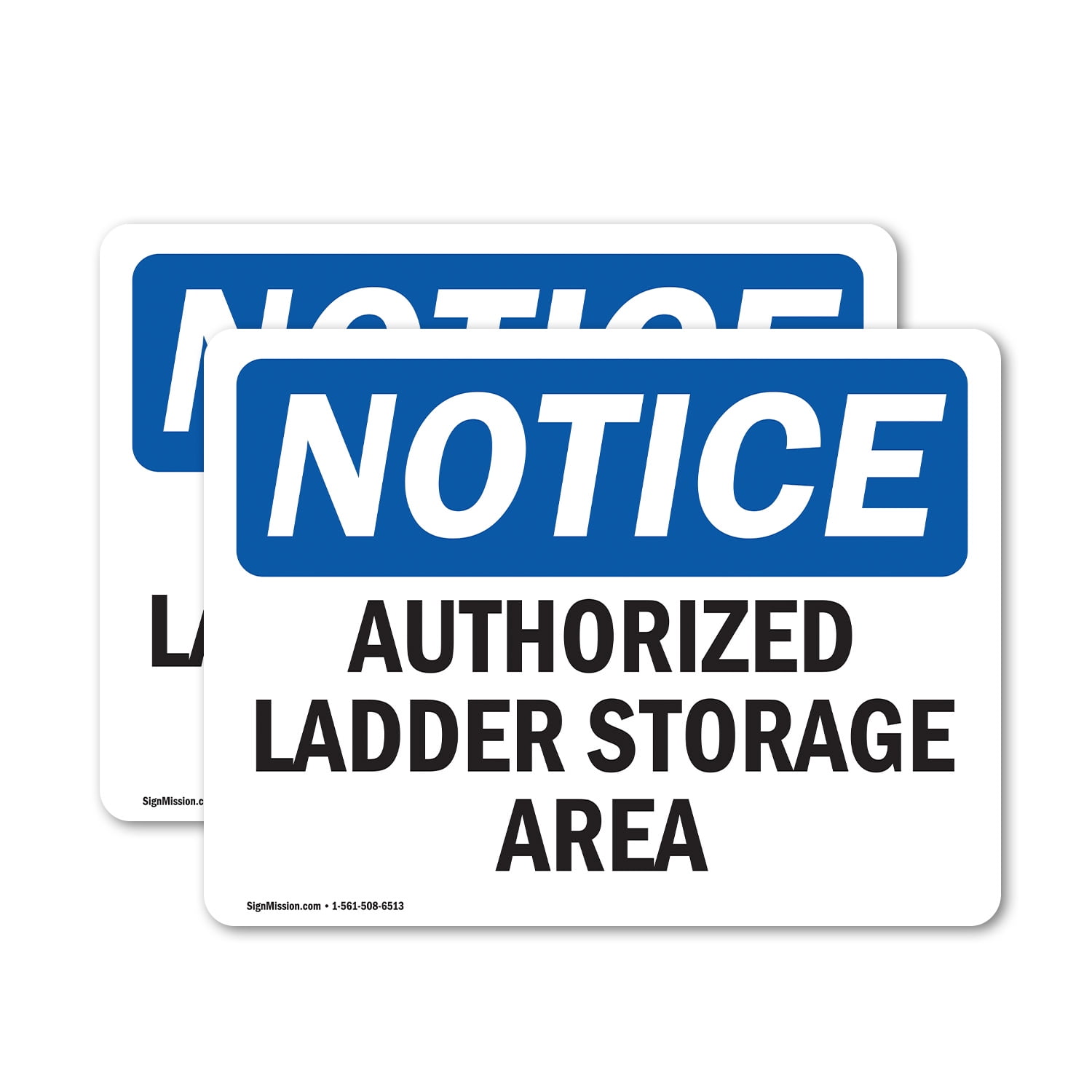 (2 Pack) Authorized Ladder Storage Area OSHA Notice Sign 24 Inch X 18 ...