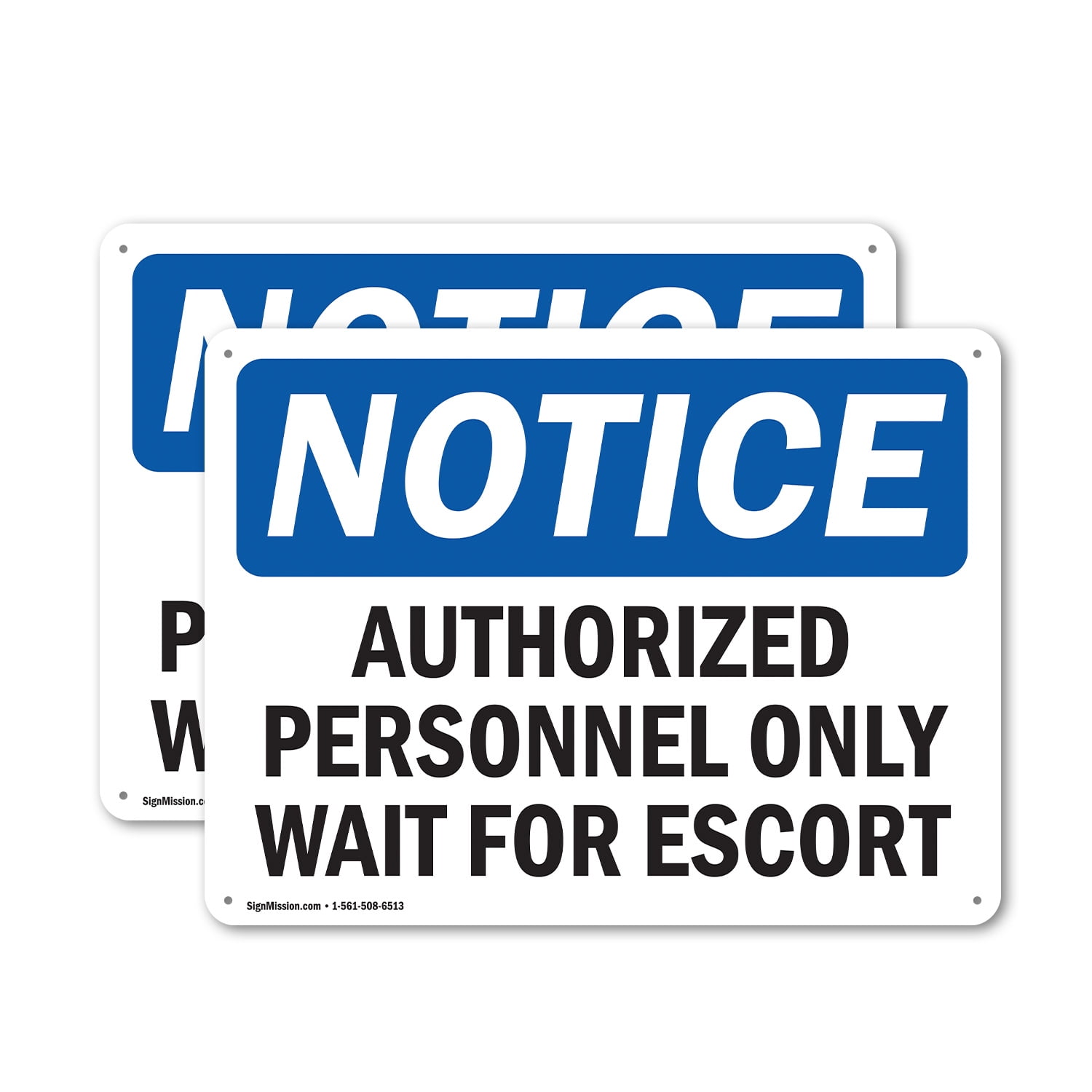 (2 Pack) Authorized Personnel Only Wait For Escort OSHA Notice Sign 18 ...