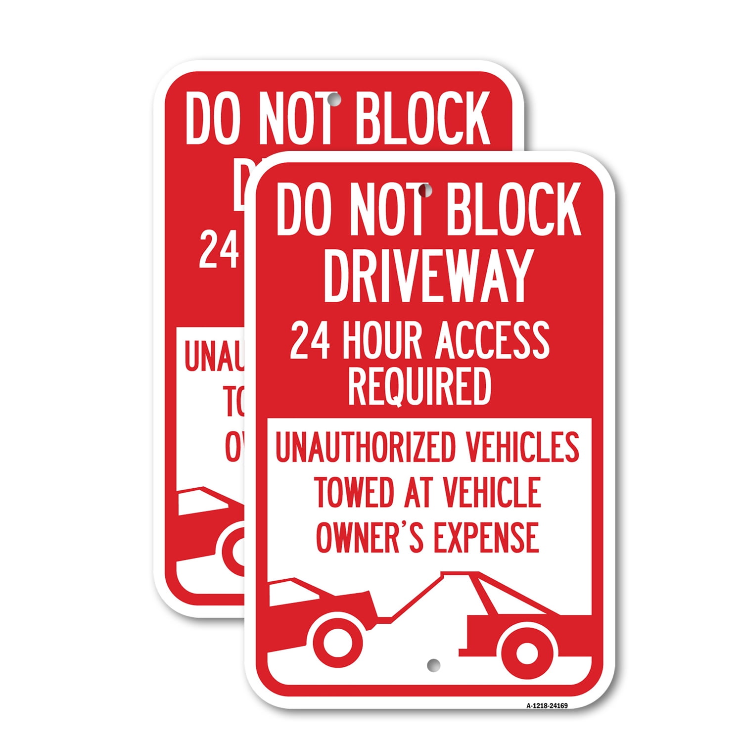 (2 Pack) Do Not Block Driveway 24 Hour Access Required Unauthorized ...