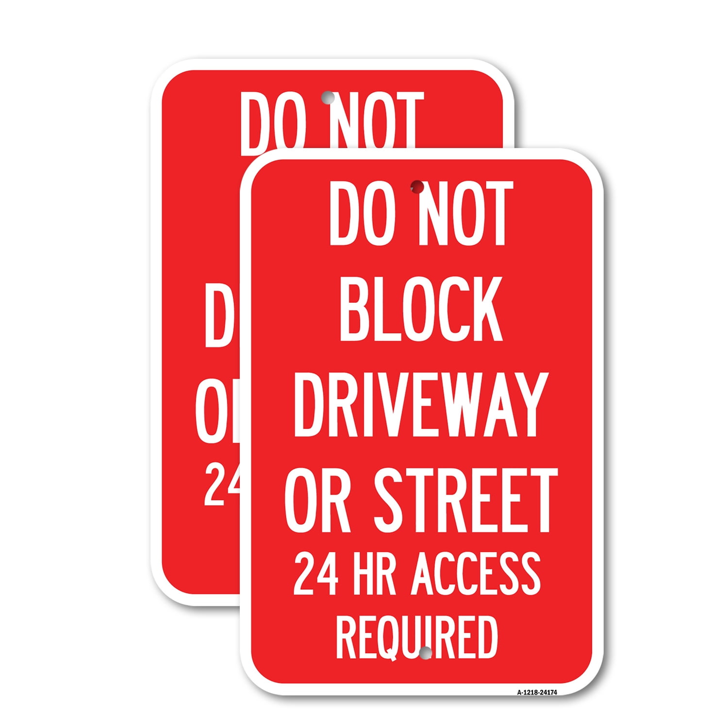 (2 Pack) Do Not Block Driveway or Street 24 Hour Access Required | 12 ...