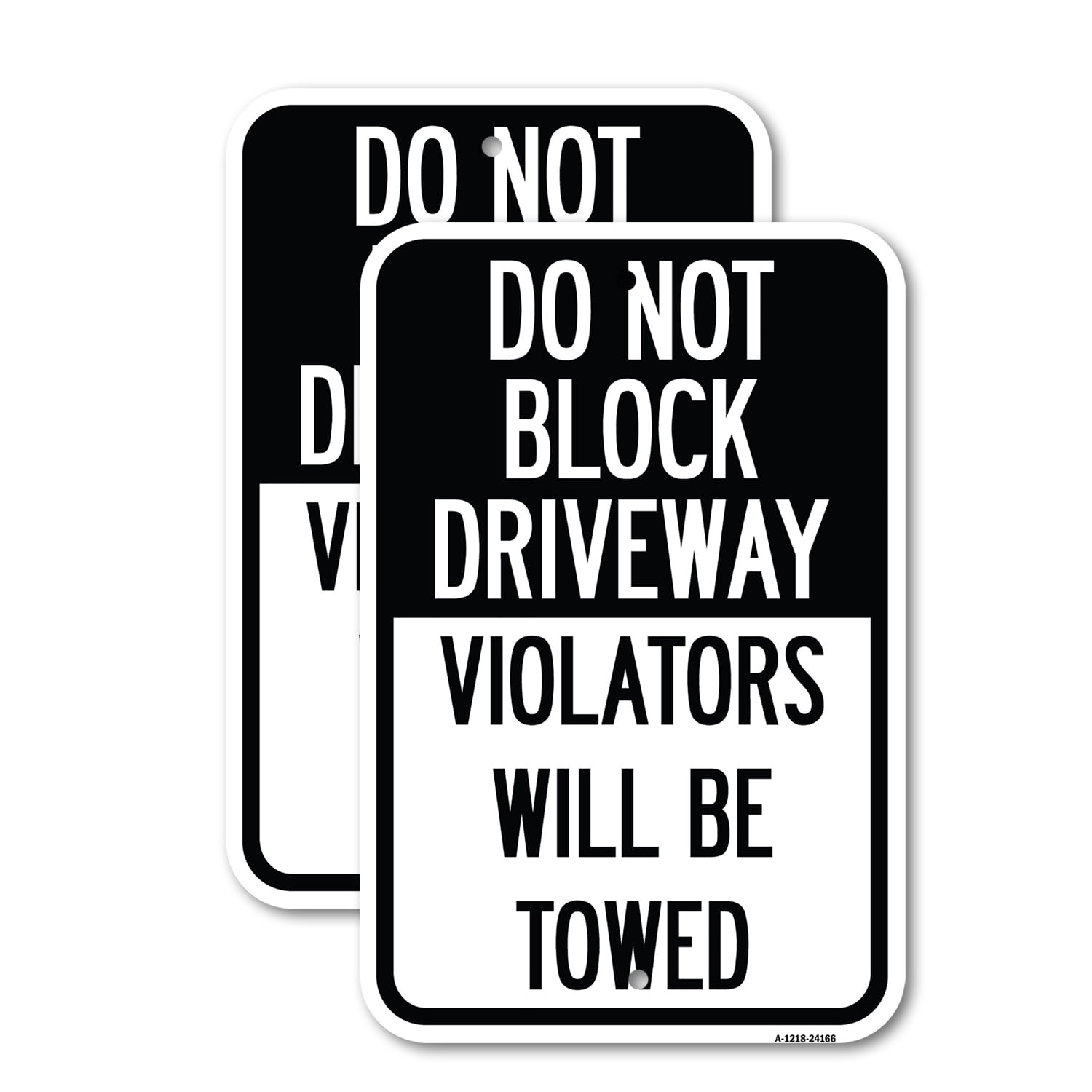 (2 Pack) Do Not Block Driveway Violators Will Be Towed | 12" X 18" Heavy-Gauge Aluminum Sign ...