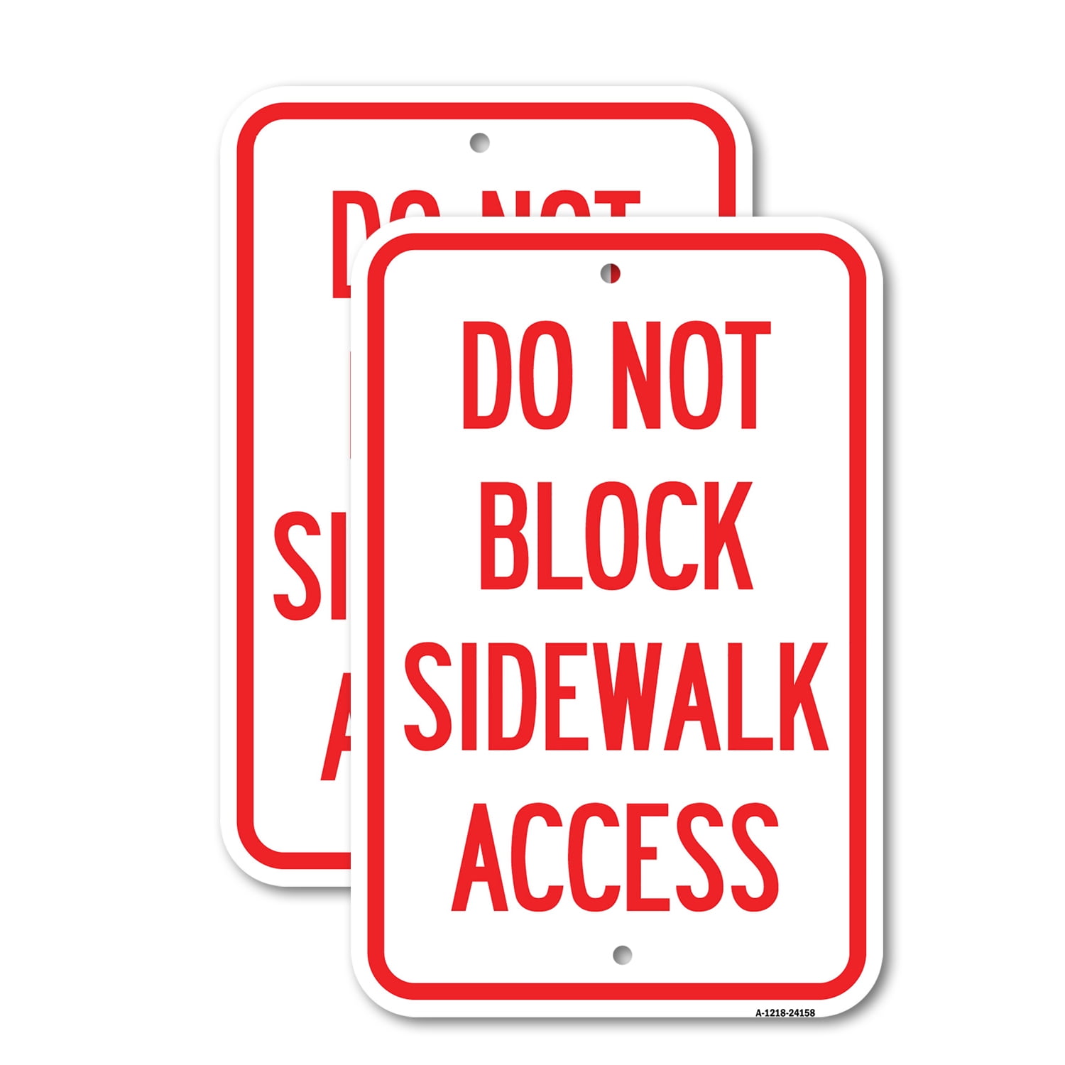 (2 Pack) Do Not Block Sidewalk Access | 18" X 24" Heavy-Gauge Aluminum ...