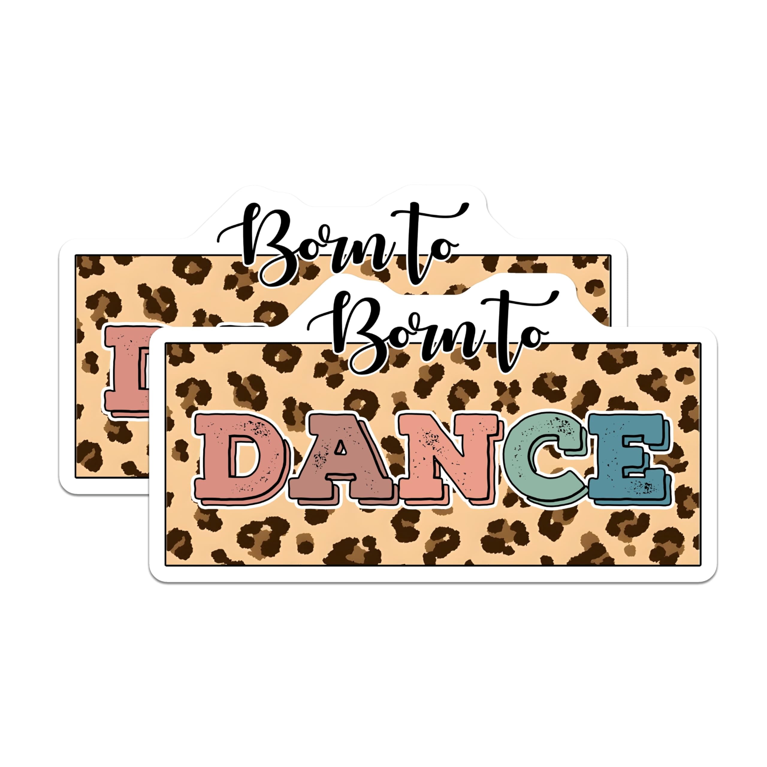 (2 Pack) Born to Dance Stickers - Dancing Lover - Leopard Print ...