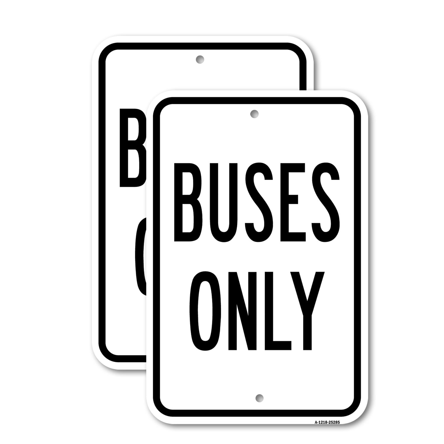 (2 Pack) Buses Only | 18" X 24" Heavy-Gauge Aluminum Sign | Rust Free ...