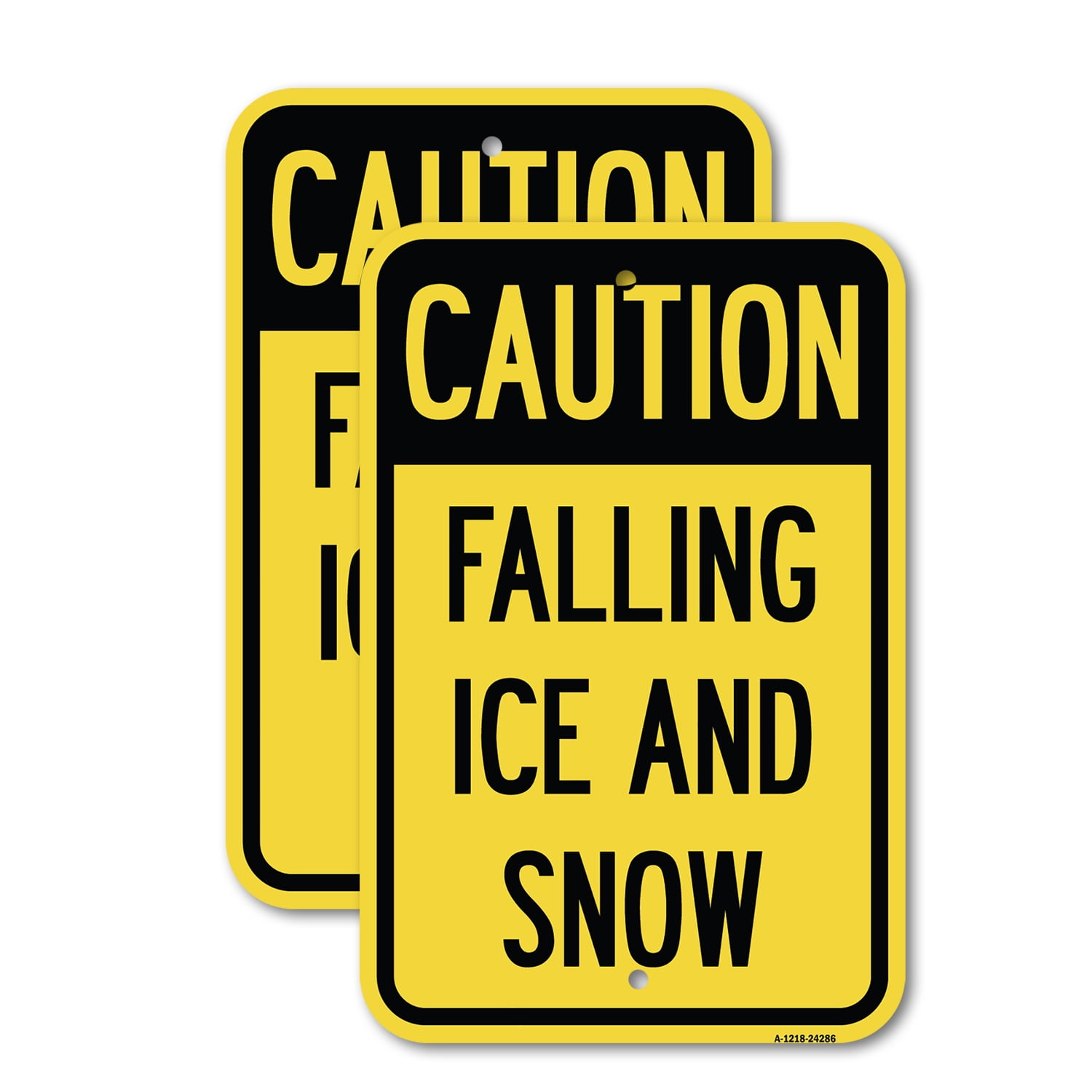 (2 Pack) Caution - Falling Ice and Snow | 12" X 18" Heavy-Gauge ...