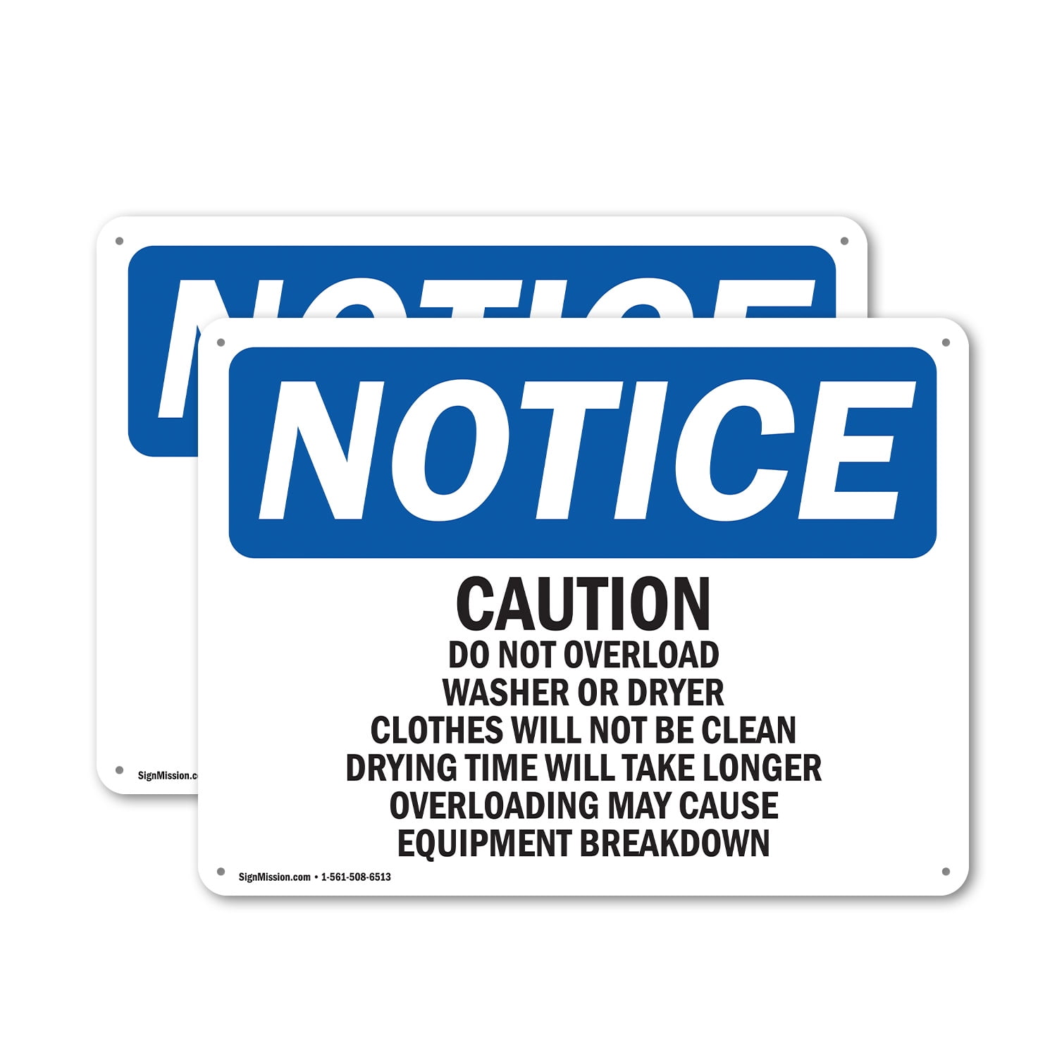 (2 Pack) Caution Please Do Not Overload Washer Or OSHA Notice Sign 24 ...