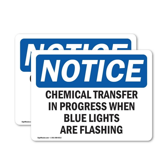 (2 Pack) Chemical Transfer In Progress When Blue OSHA Notice Sign ...