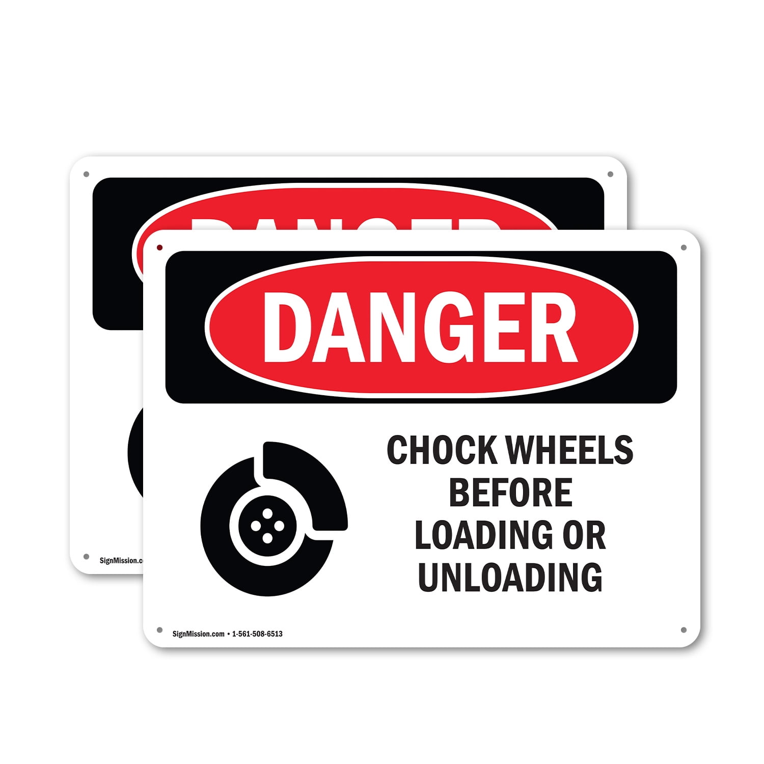 (2 Pack) Chock Wheels Before Loading Or Unloading OSHA Danger Sign 18 ...