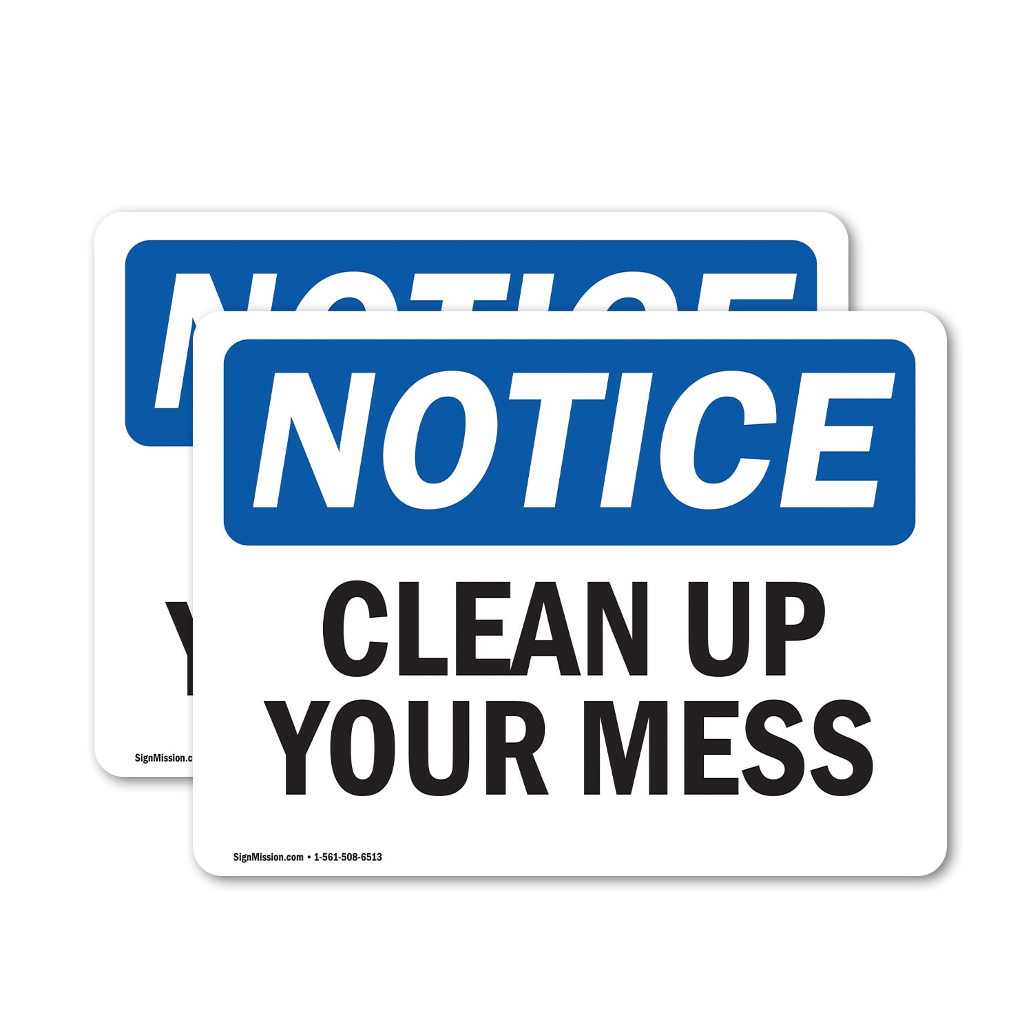 (2 Pack) Clean Up Your Mess OSHA Notice Sign 14 Inch X 10 Inch Vinyl ...